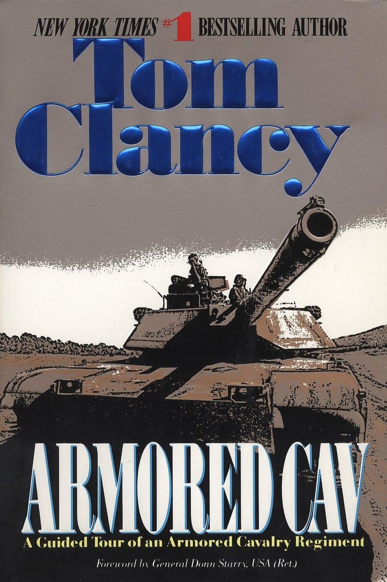 Amazon | Armored Cav: A Guided Tour of an Armored Cavalry Regiment (Tom ...