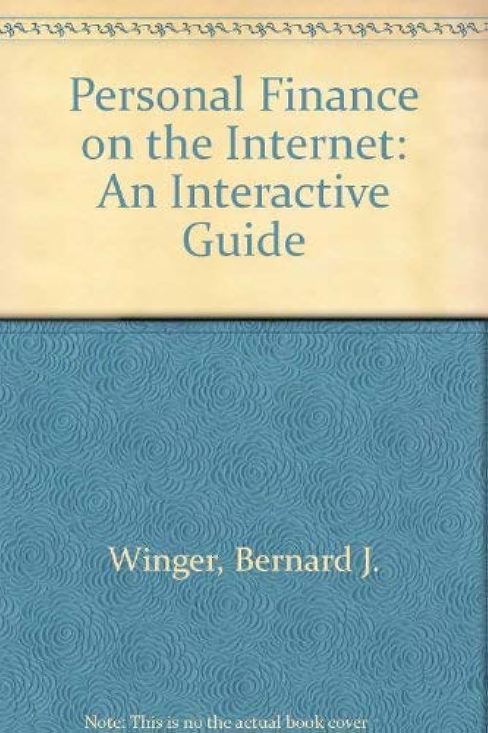 Personal Finance: Integrated Planning Approach: Bernard J. Winger ...
