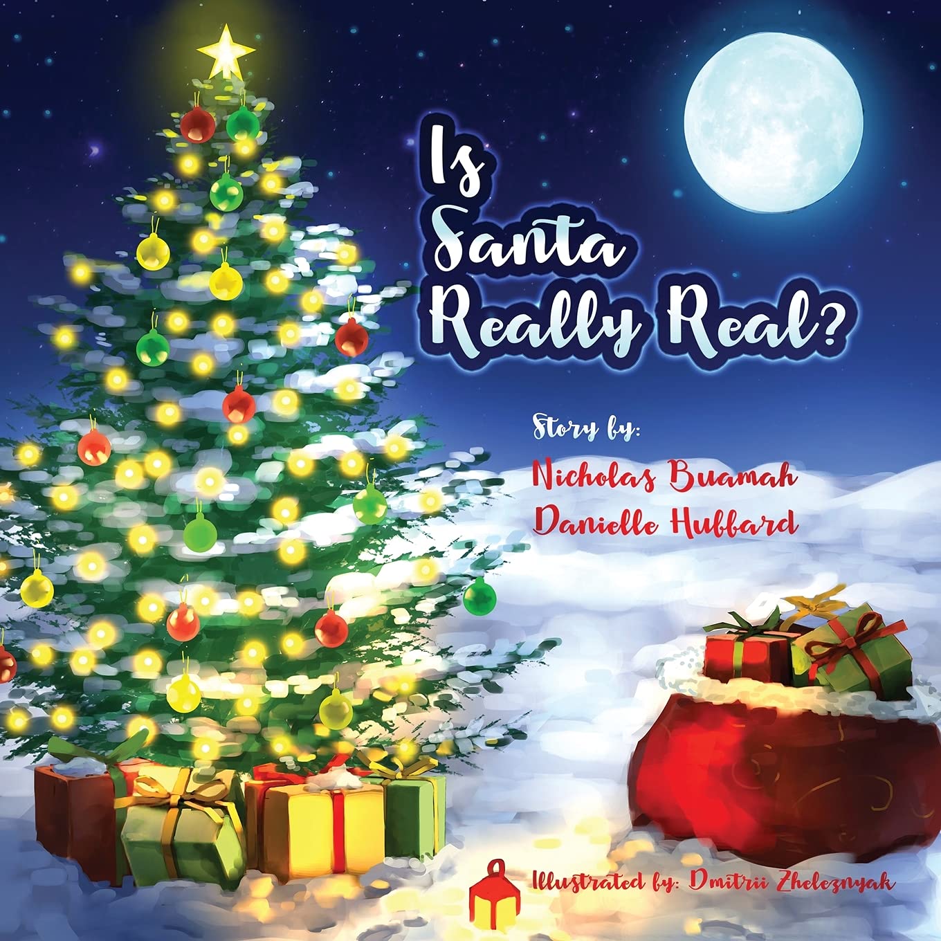 Is Santa Really Real?: Buamah, Nicholas, Hubbard, Danielle ...
