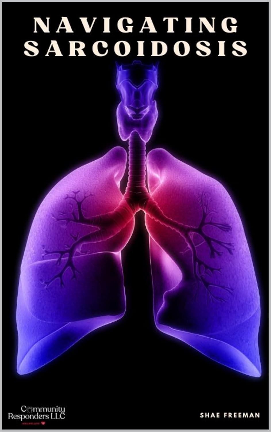 Amazon.com: Navigating Sarcoidosis (Medical Diagnosis Series) eBook : Freeman, Shae: Books