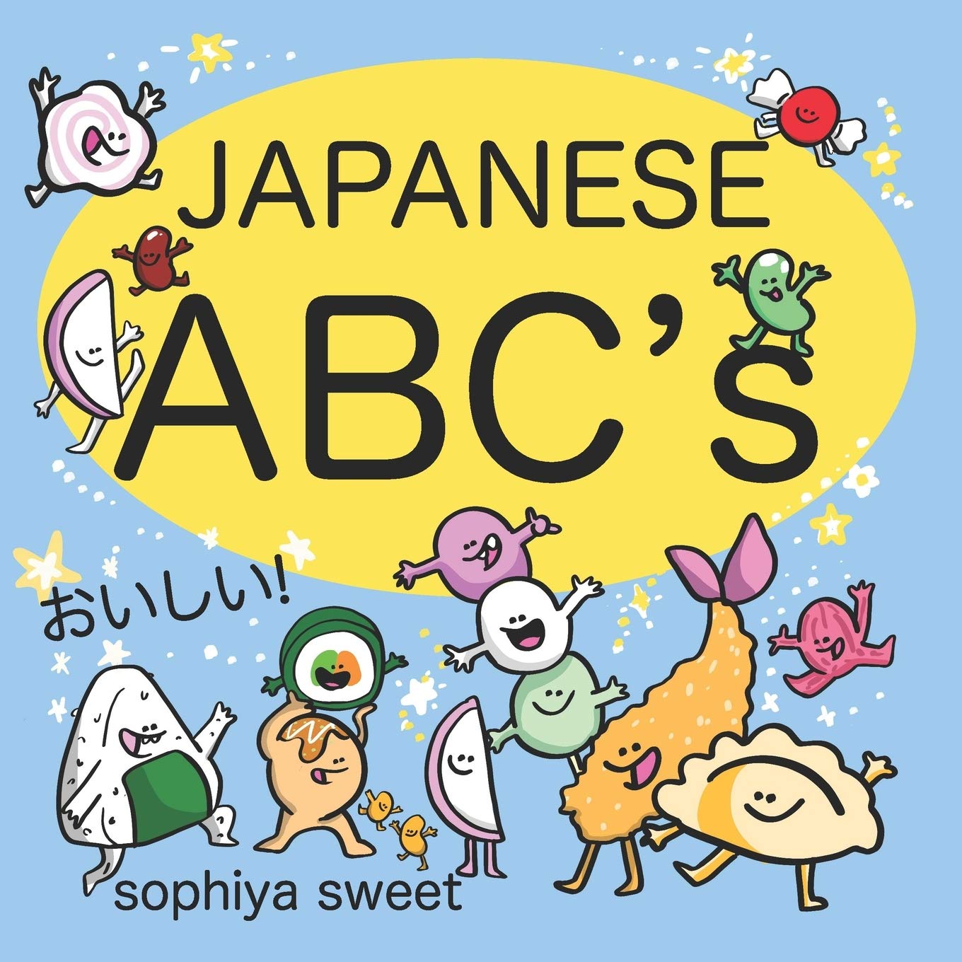 Japanese ABC's: Learn the Alphabet with Funny Japanese Food: Sweet ...
