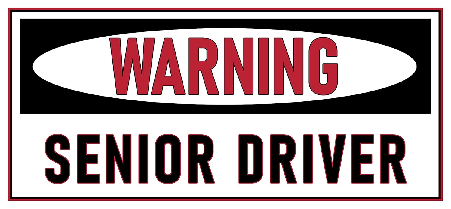 Amazon.com: Warning Senior Driver Bumper Sticker Large 4x9 Made in USA ...