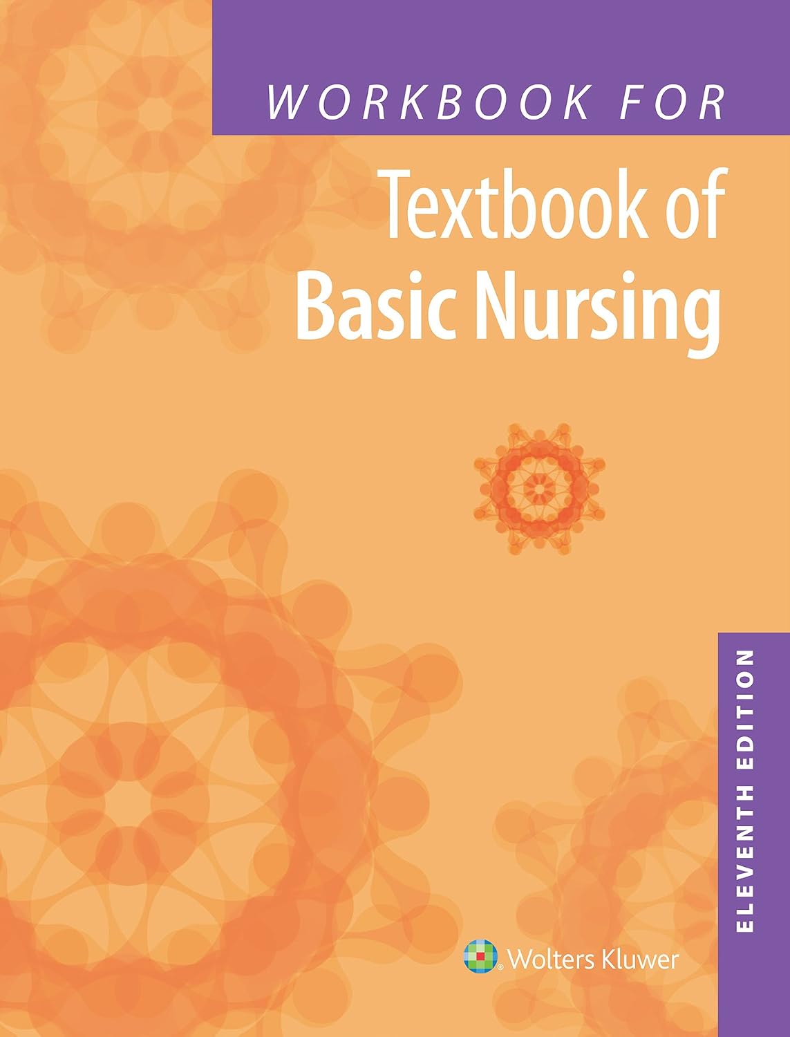 Workbook for Textbook of Basic Nursing: Rosdahl RN BSN MA, Caroline ...