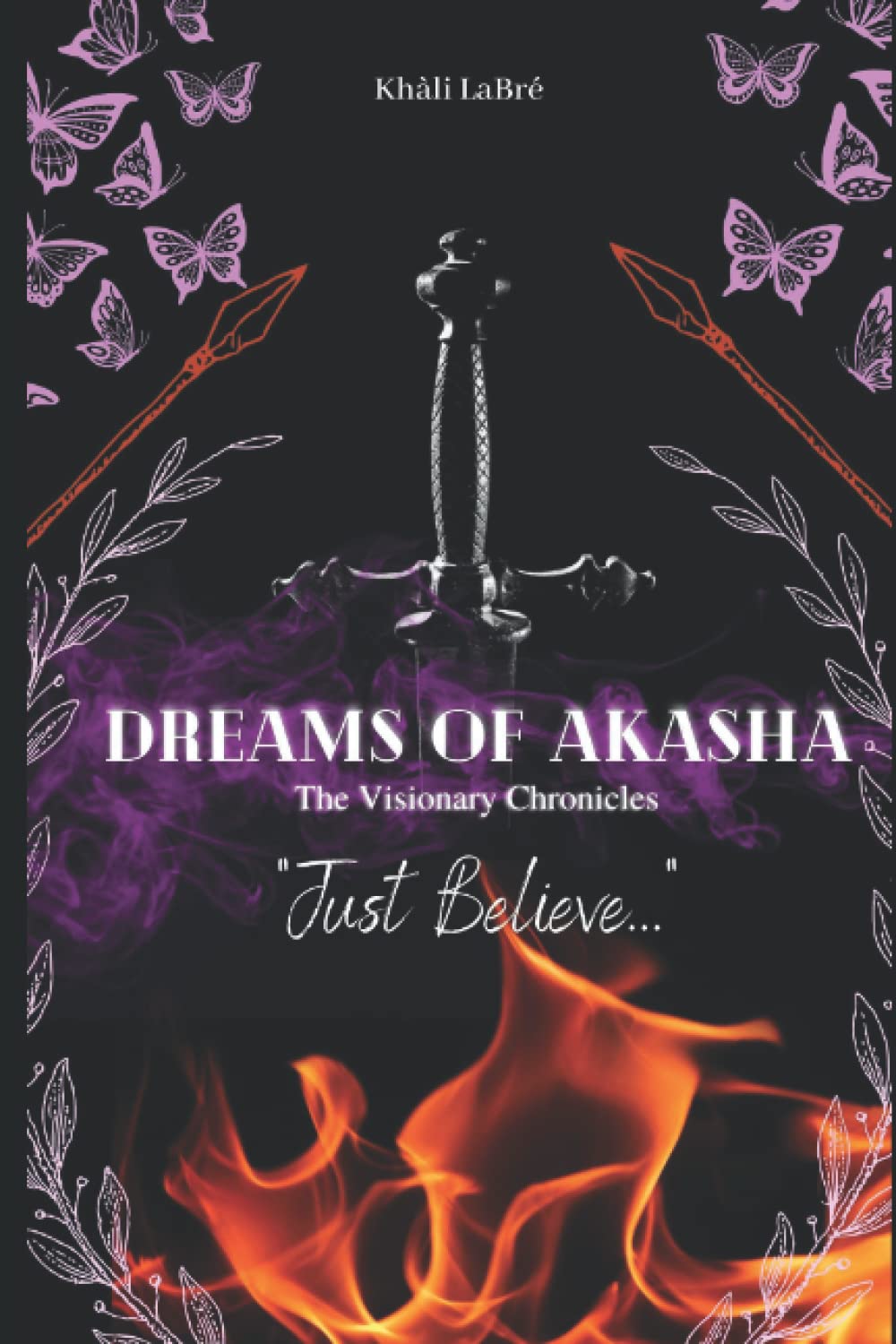 Dreams of Akasha: The Visionary Chronicles: LaBré, Khàli: 9781724021397 ...