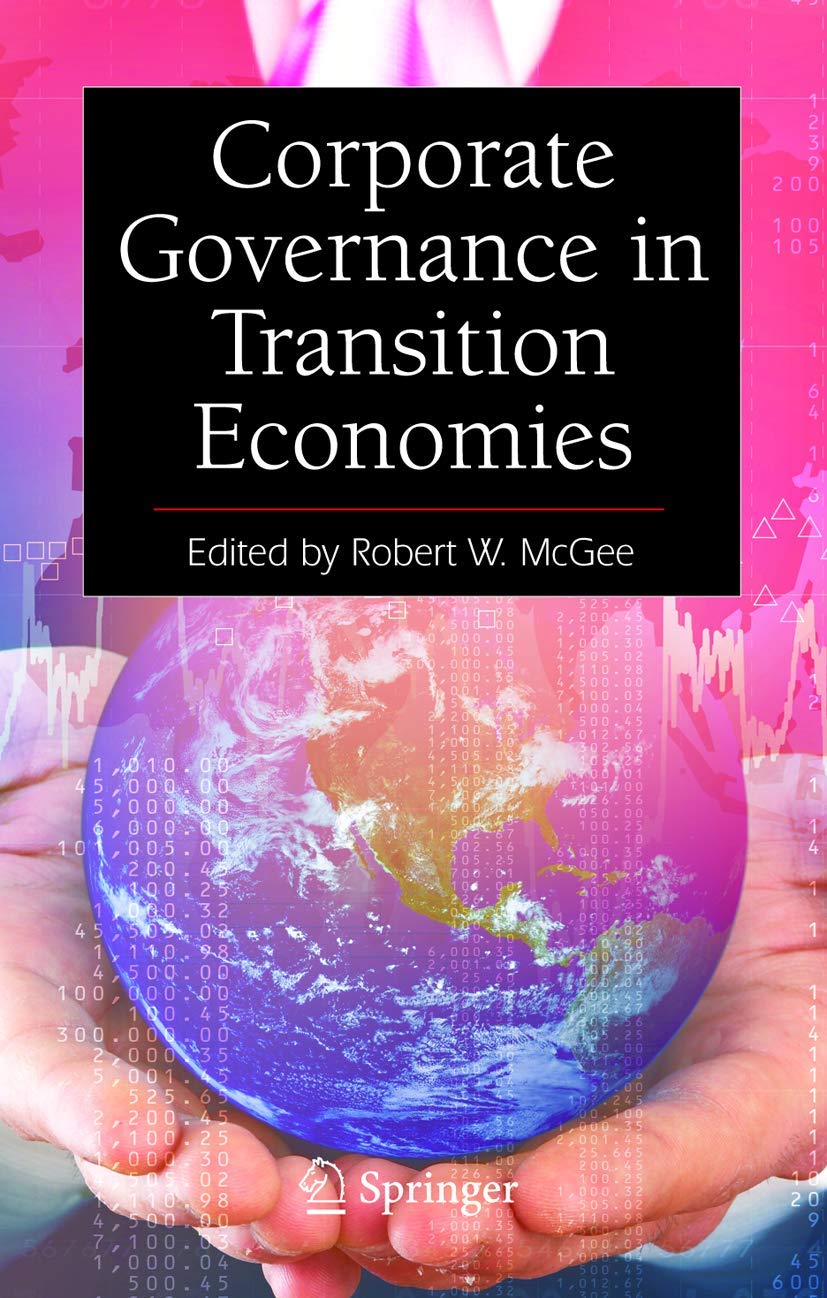 Corporate Governance in Transition Economies: McGee, Robert W ...