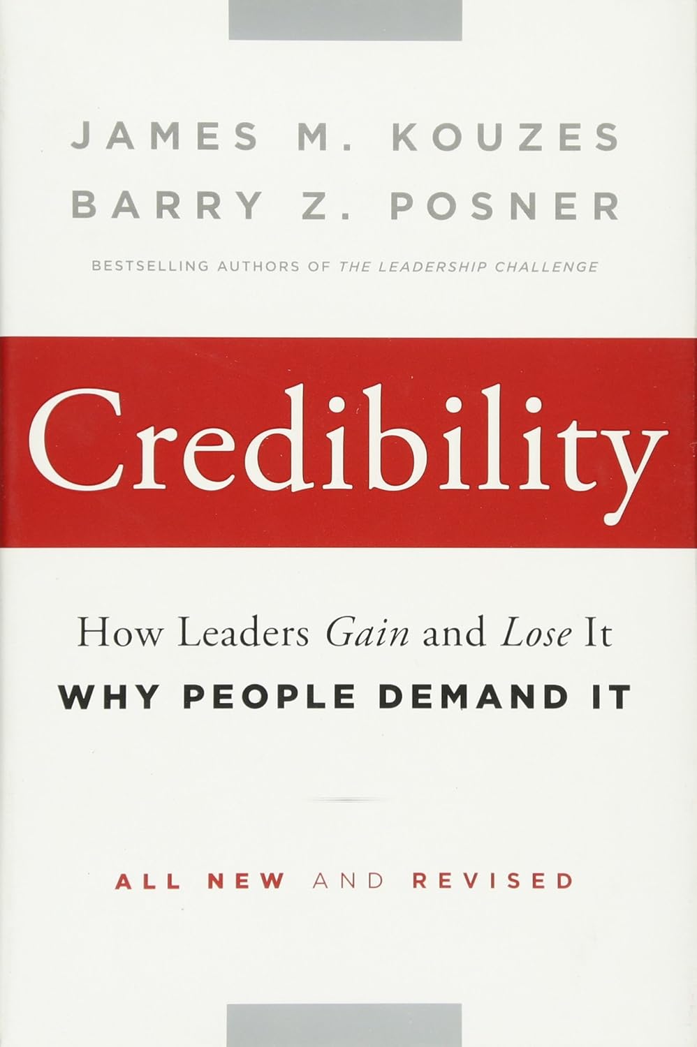 Credibility: How Leaders Gain and Lose... by Kouzes, James M.