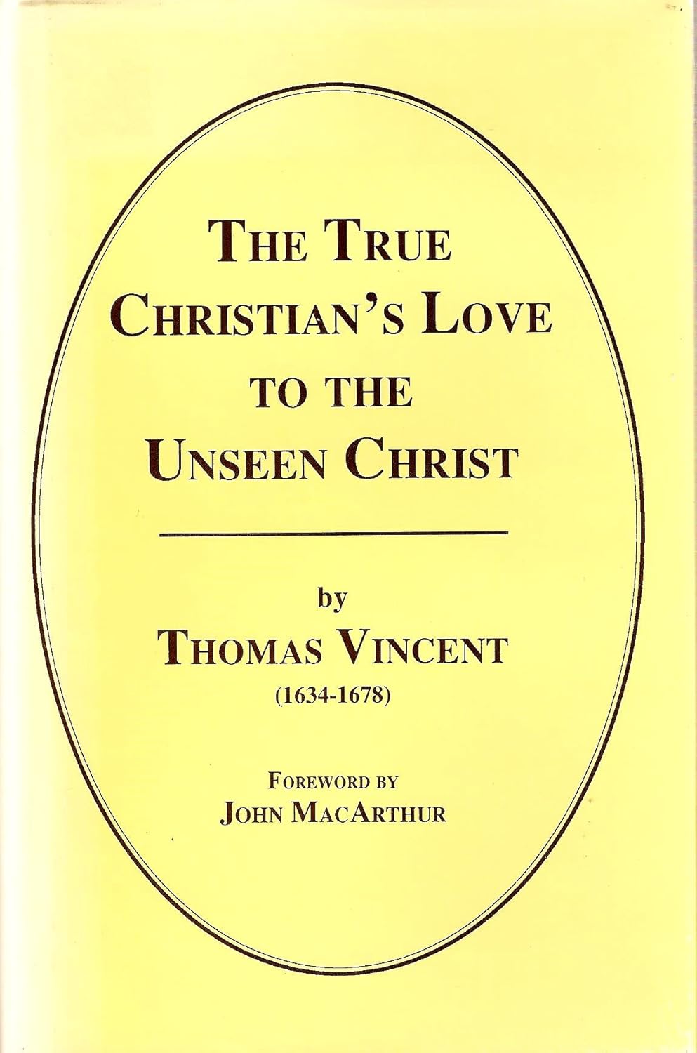 The True Christian's Love to the Unseen Christ. (ISBN: 1877611573 / 1 ...
