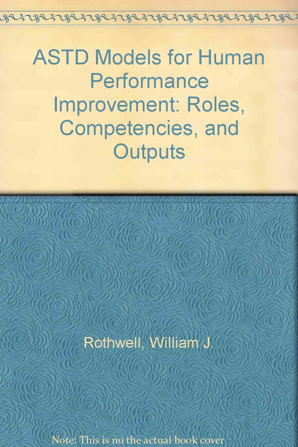 Buy ASTD Models for Human Performance Improvement: Roles, Competencies ...