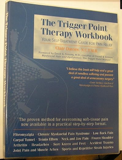 The Trigger Point Therapy Workbook: Your Self-Treatment Guide for Pain ...