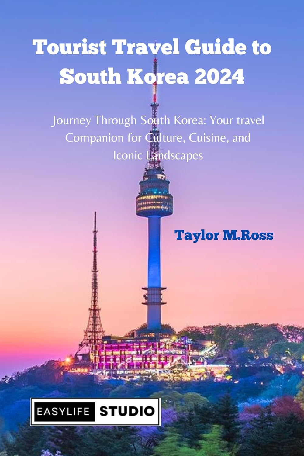 Amazon.com: Tourist Travel Guide to South Korea 2024: Journey Through ...