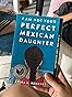 Amazon.com: I Am Not Your Perfect Mexican Daughter: 9781524700515 ...