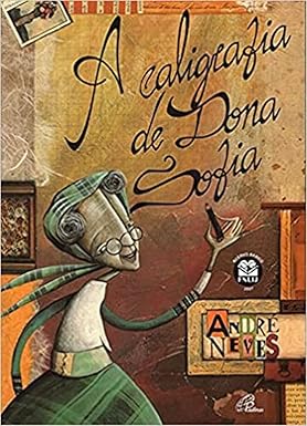 A caligrafia de dona Sofia | Amazon.com.br