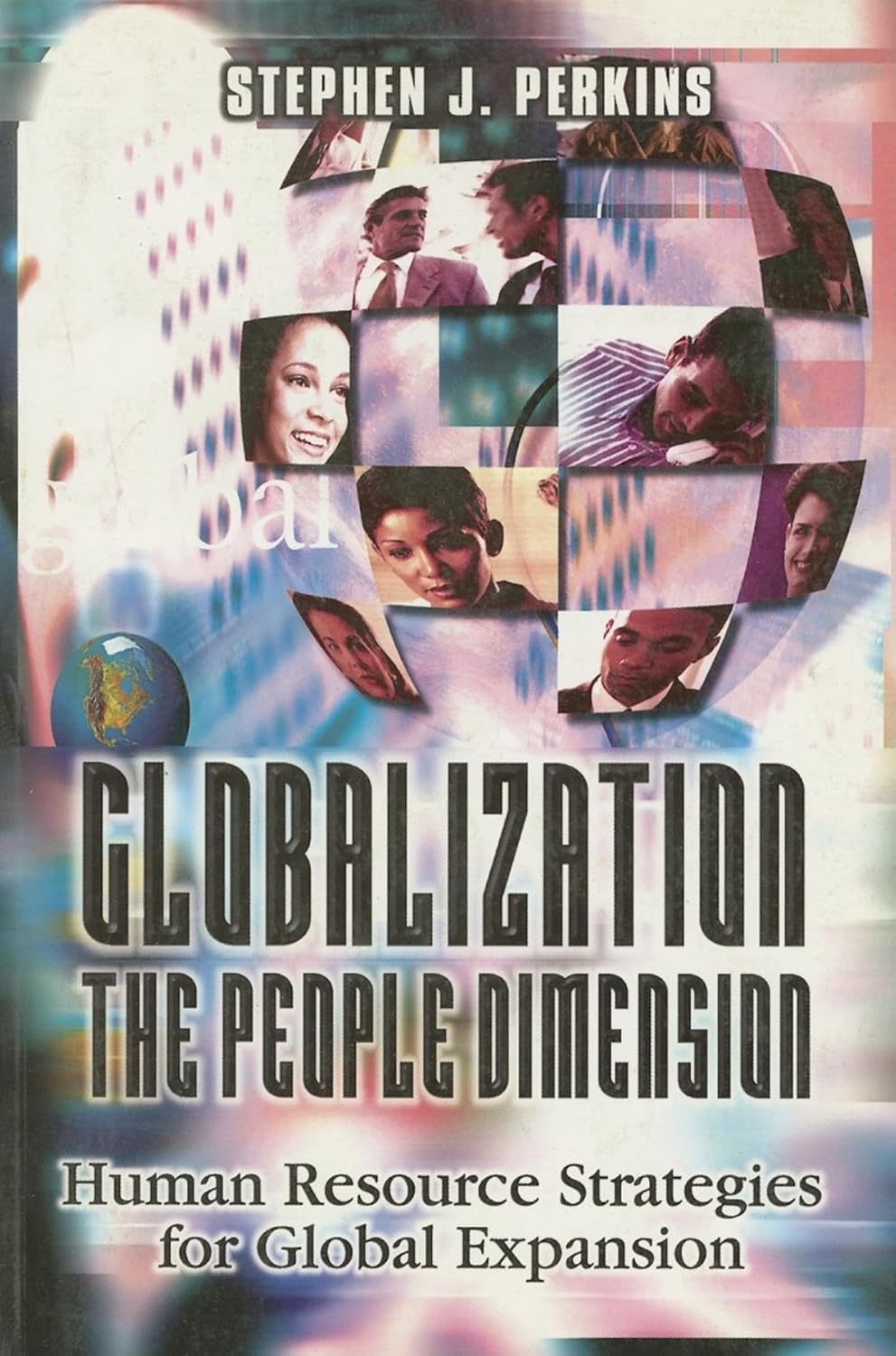 Globalization: the People Dimension: Human Resources Strategies for ...