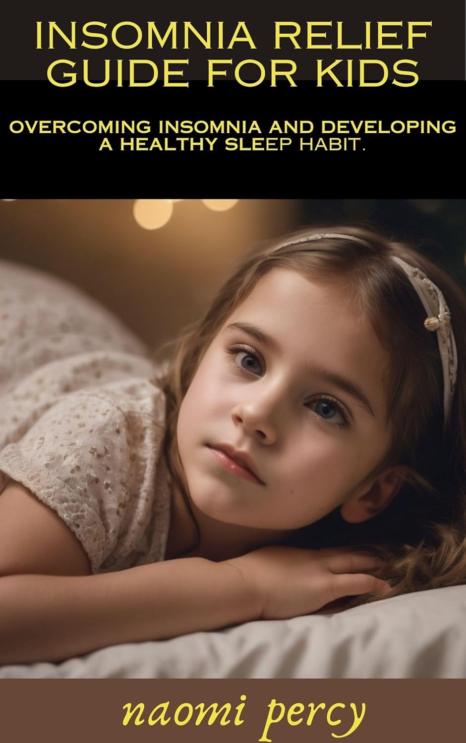 Amazon.co.jp: INSOMNIA RELIEF GUIDE FOR KIDS part 1: Overcoming ...