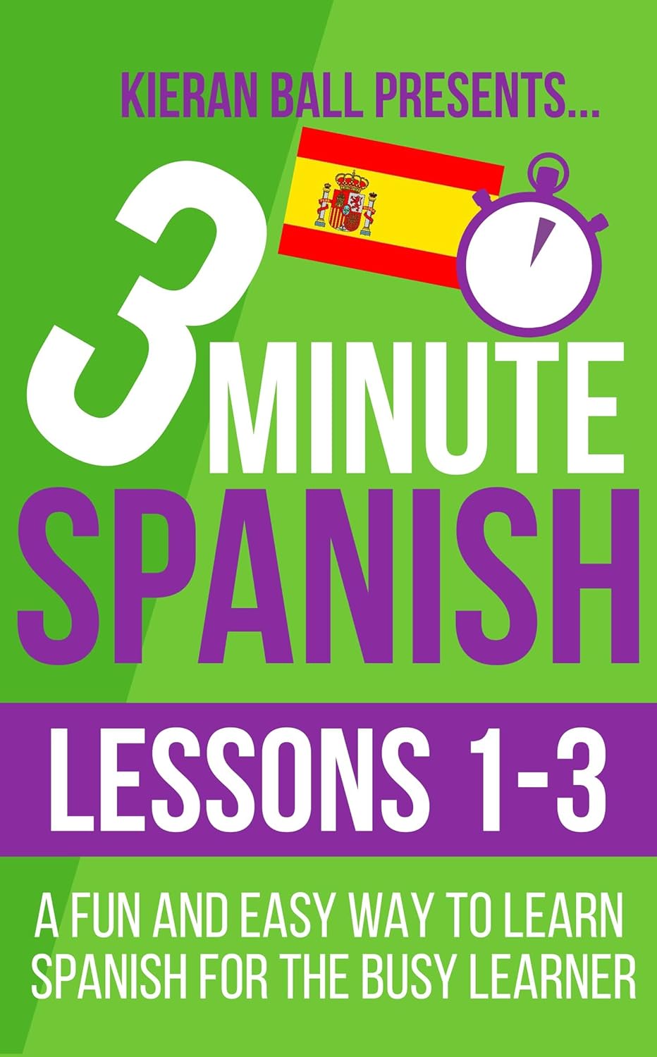 Amazon.com: 3 Minute Spanish: Lessons 1-3: A fun and easy way to learn ...