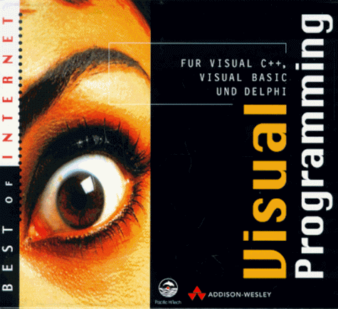 Visual Programming. CD- ROM fuer Windows 3.x/95/ NT. Fuer Visual C++ ...