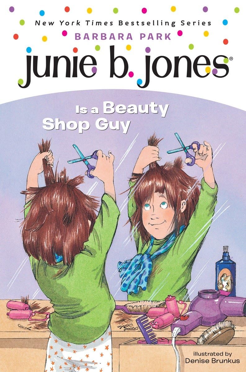 Amazon.com: Junie B. Jones Is A Beauty Shop Guy (Junie B. Jones 11 ...