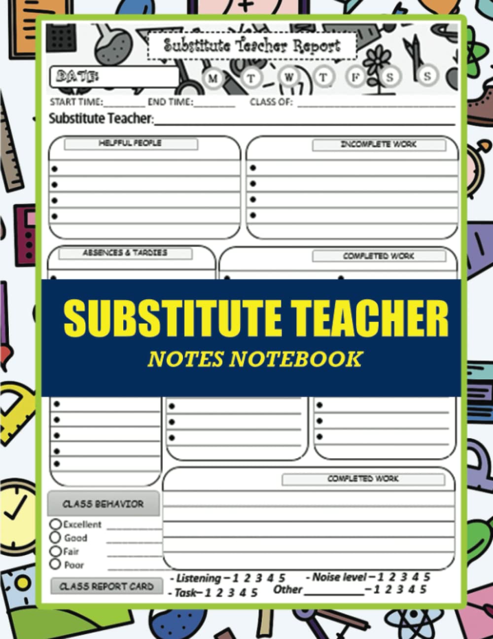 Substitute Teacher Notes Notebook: Report The Day's Activities With ...
