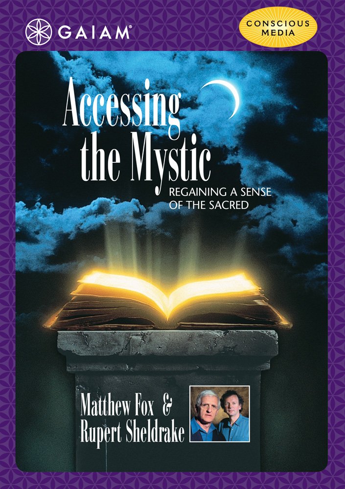 Amazon.com: Accessing the Mystic: Regaining a Sense of the Sacred ...