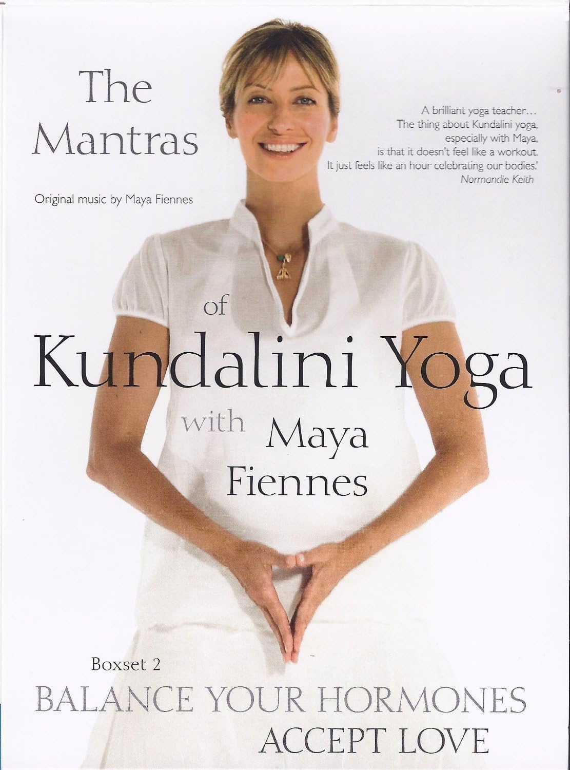Maya Fiennes - The Mantras of Kundalini Yoga: Balance Your Hormones DVD ...