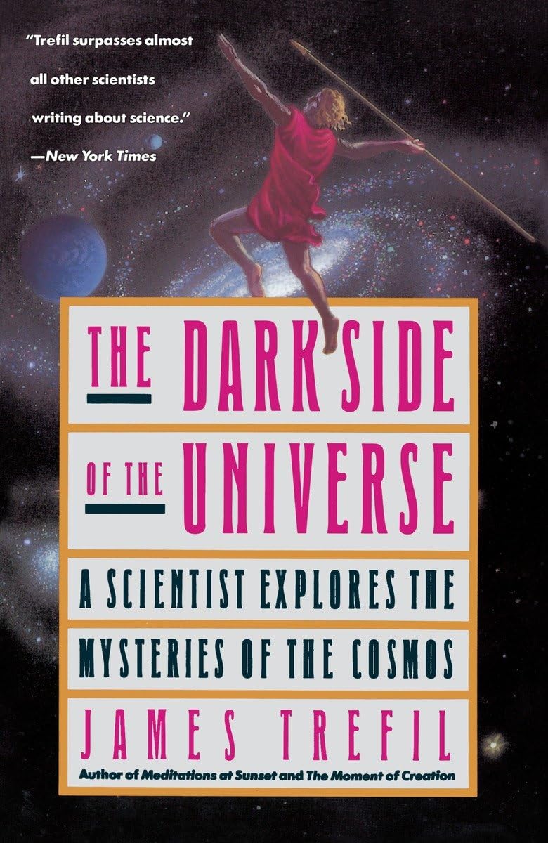 The Dark Side of the Universe: A Scientist Explores the Mysteries of ...
