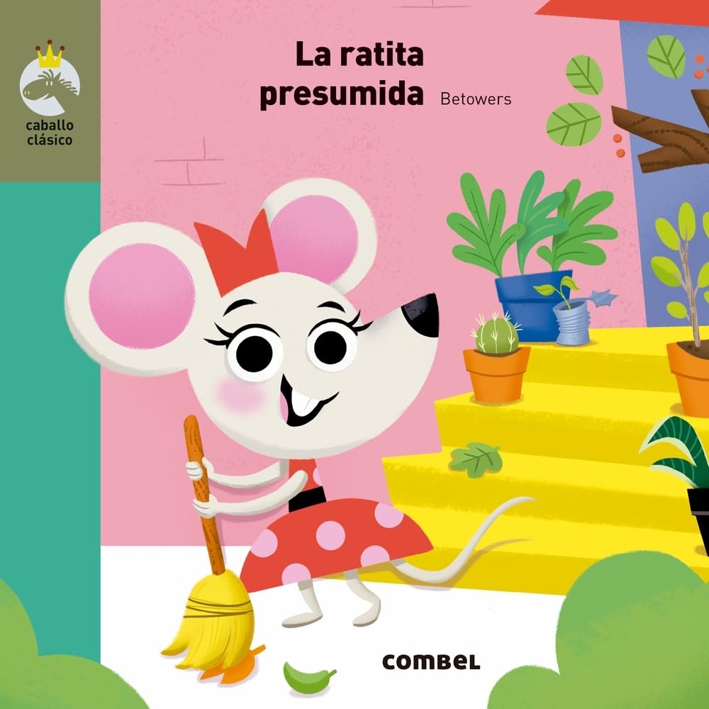 La ratita presumida (Caballo) (Spanish Edition): Bravo, Roberto ...