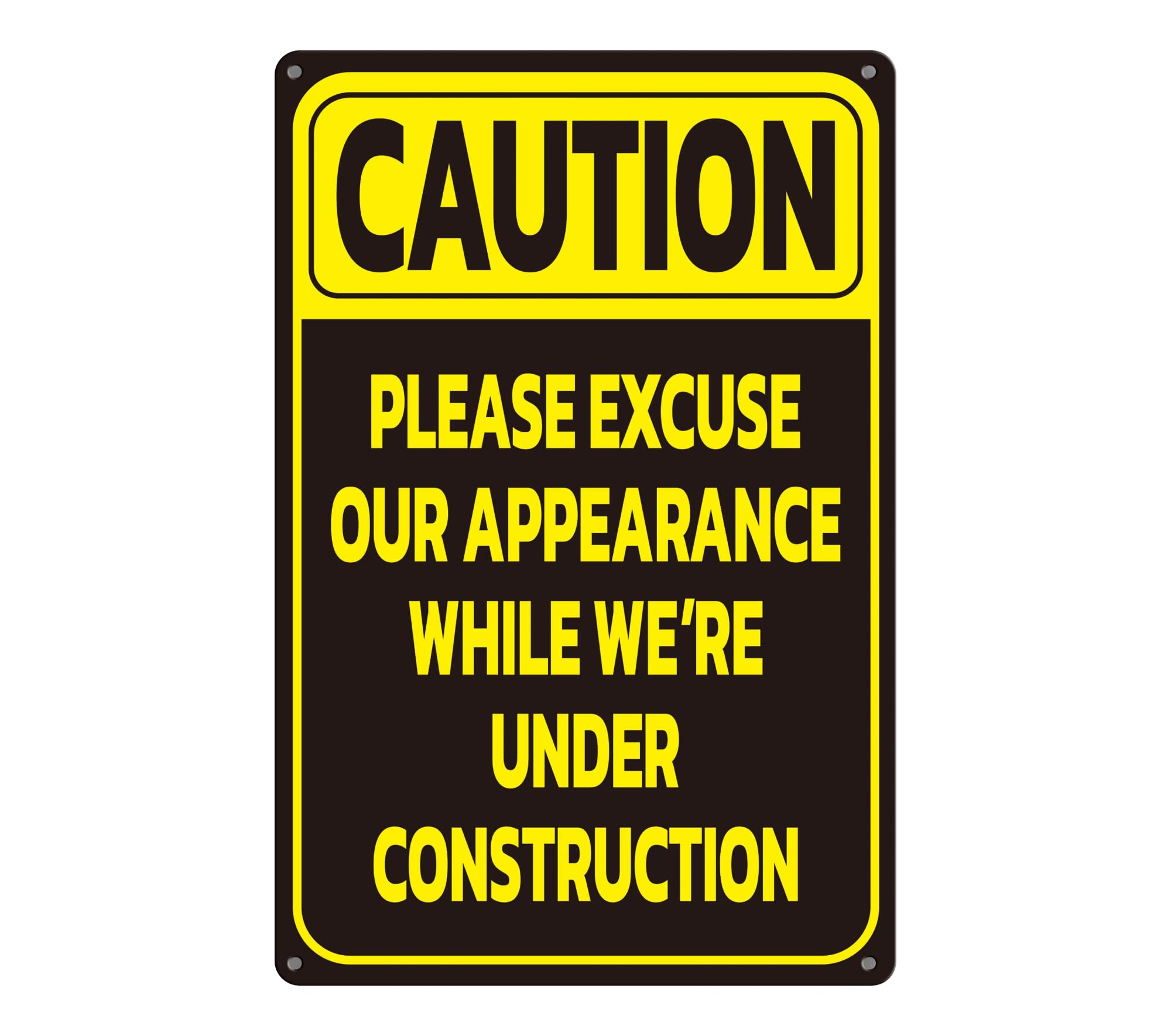 Amazon.com: 8x12 inch Caution Please Excuse Our Appearance While We're ...