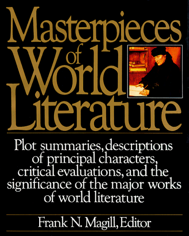Masterpieces of World Literature: Magill, Frank N.: 9780062700506 ...