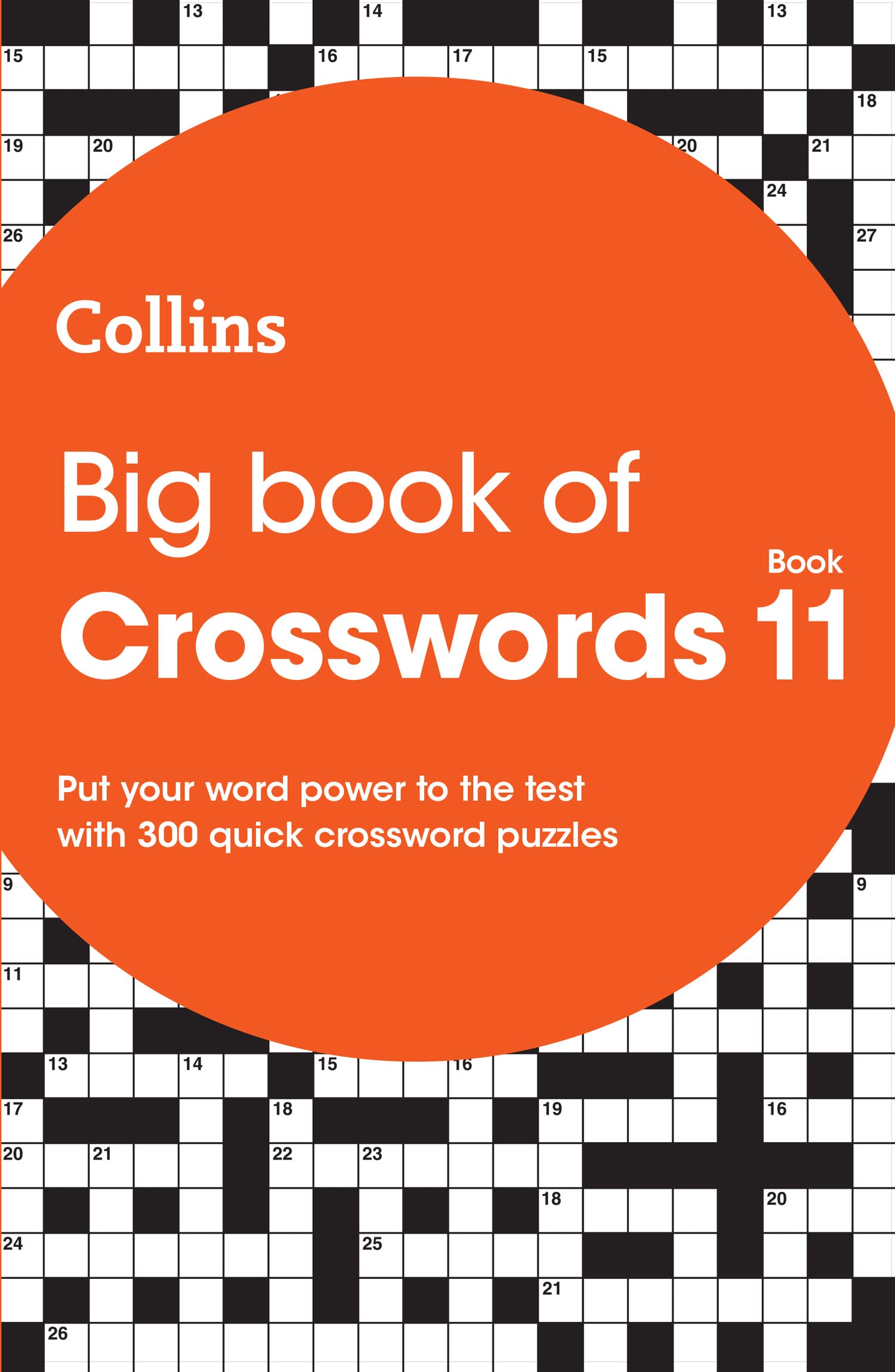 Big Book of Crosswords 11: 300 quick crossword puzzles (Collins ...