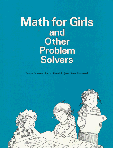 Amazon.com: Math for Girls and Other Problem Solvers: 9780912511016 ...