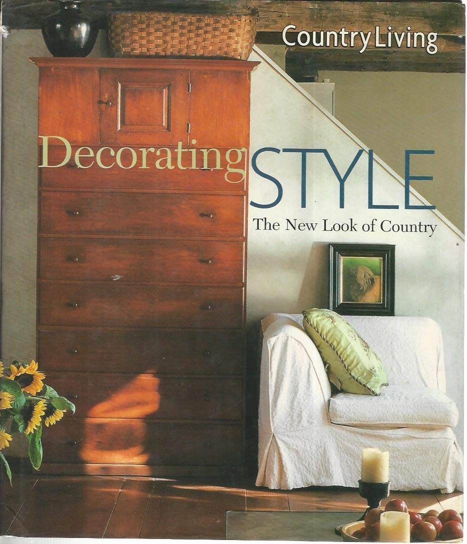 Country Living Decorating Style: Country Living: 9780688167523: Amazon ...