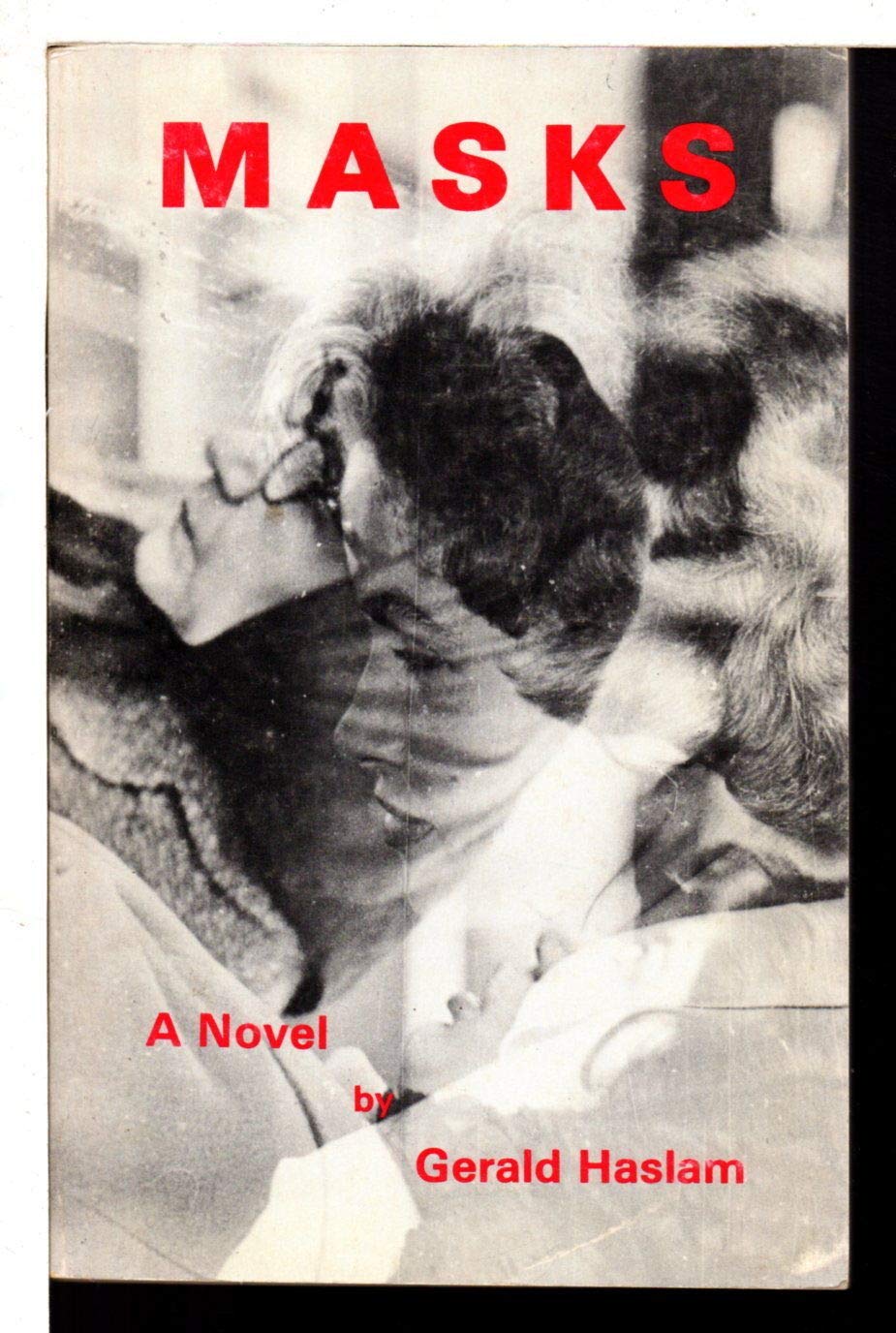 Masks: Haslam, Gerald: 9780914884026: Amazon.com: Books