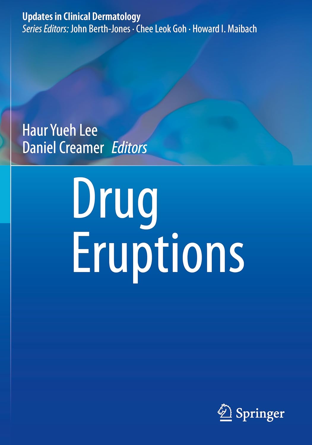 Drug Eruptions (Updates in Clinical Dermatology): 9783031093906 ...