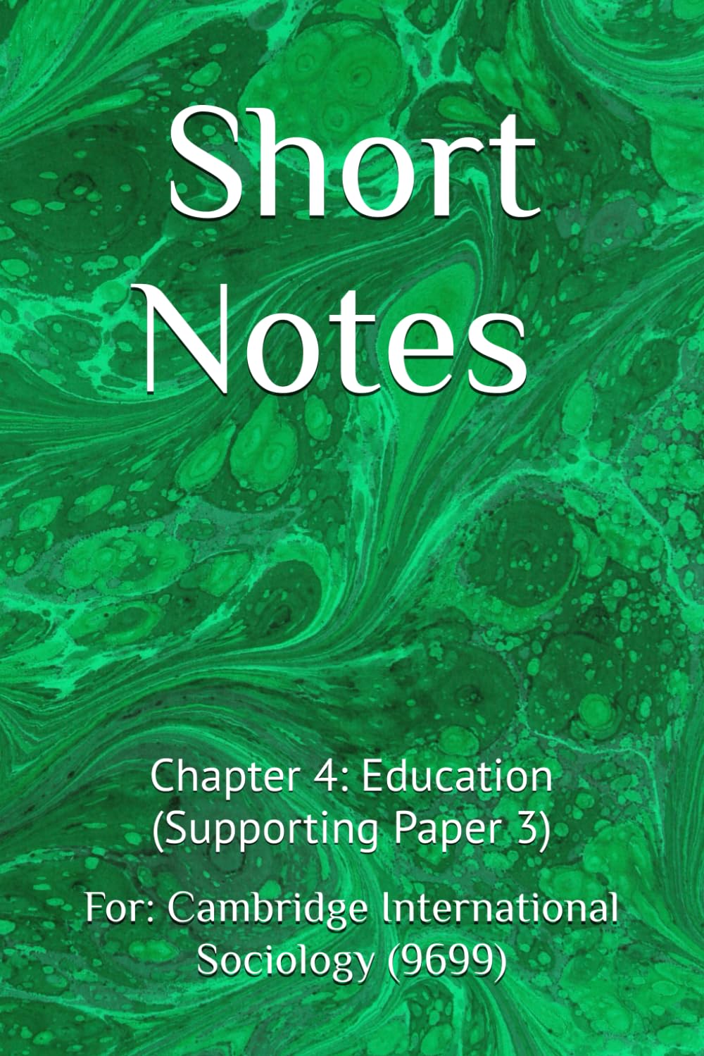 Short Notes : Supporting Paper 3 | Chapter 4: Education: For: Cambridge ...