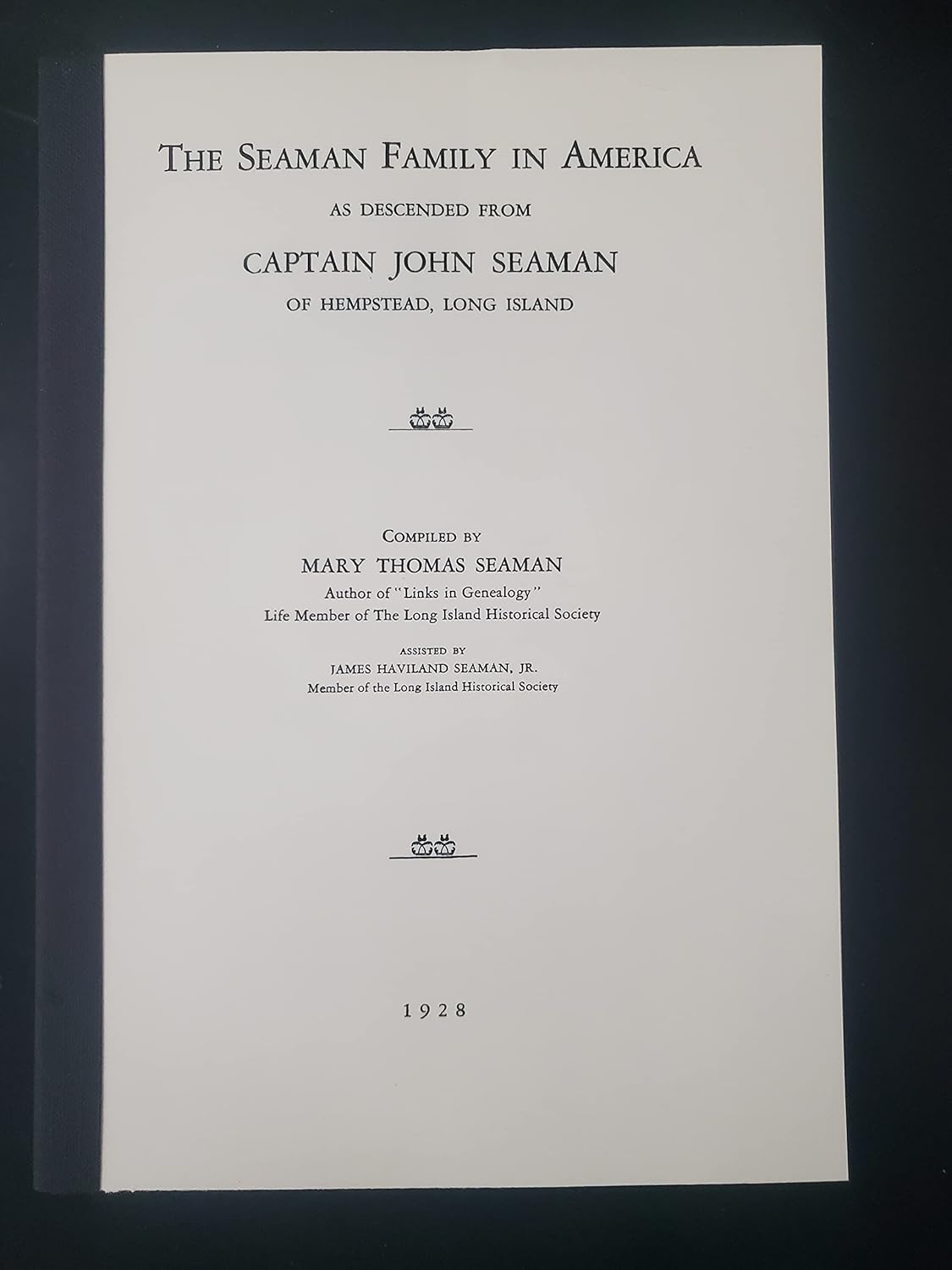 Seaman Family in America: As Descended from Capt. John Seaman of Hempstead Long Island: Amazon ...