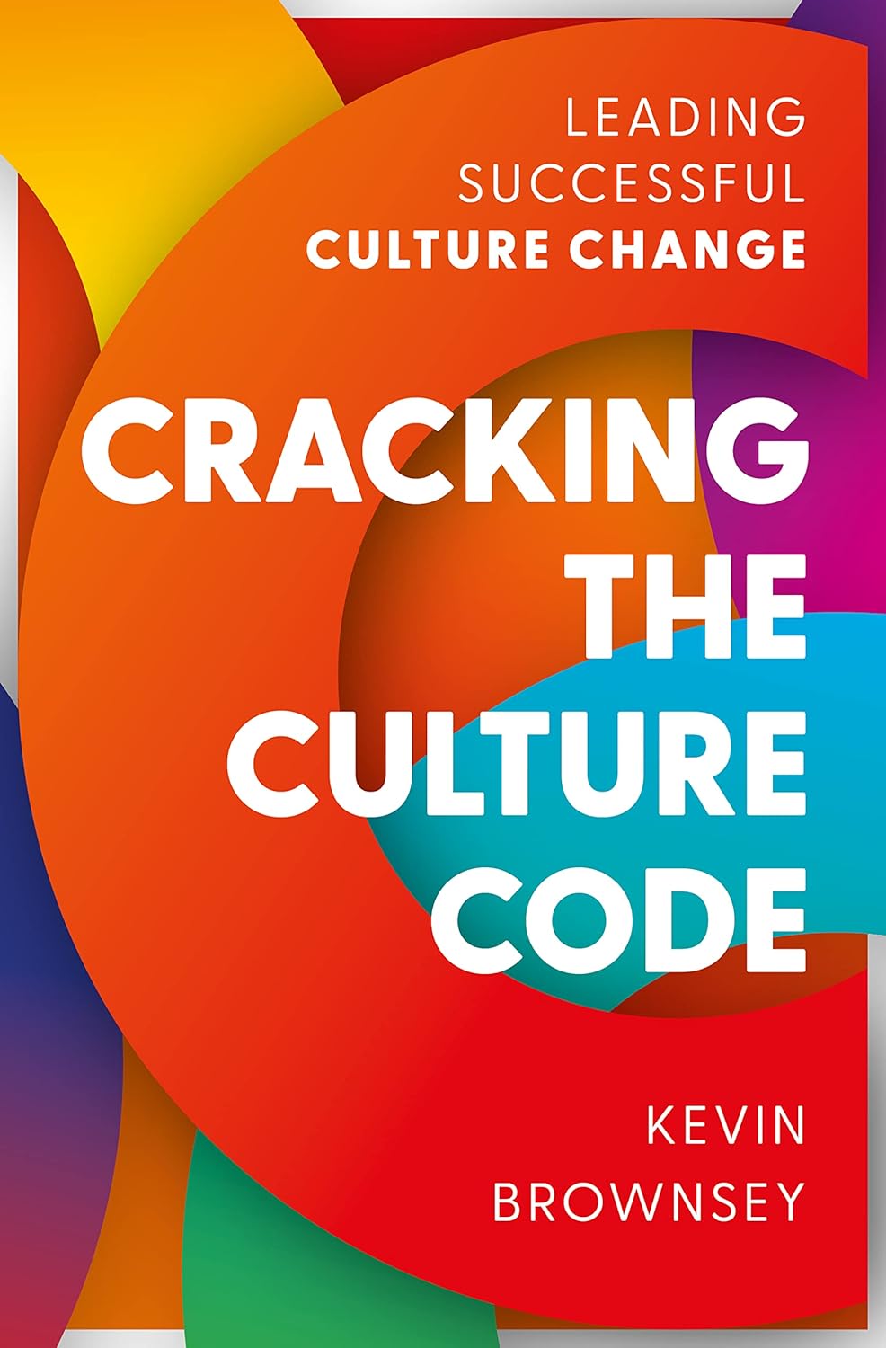 Amazon.com: Cracking the Culture Code: Leading Successful Culture ...