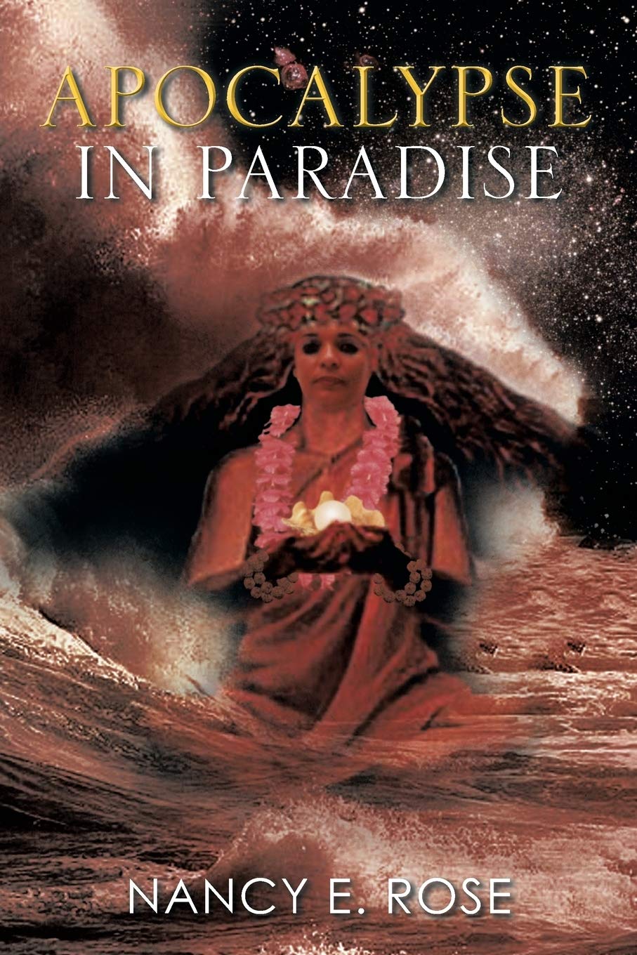 Apocalypse in Paradise: Rose, Nancy E.: 9781493153985: Amazon.com: Books