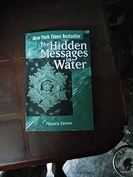 The Hidden Messages in Water : Masaru Emoto: Amazon.in: Books