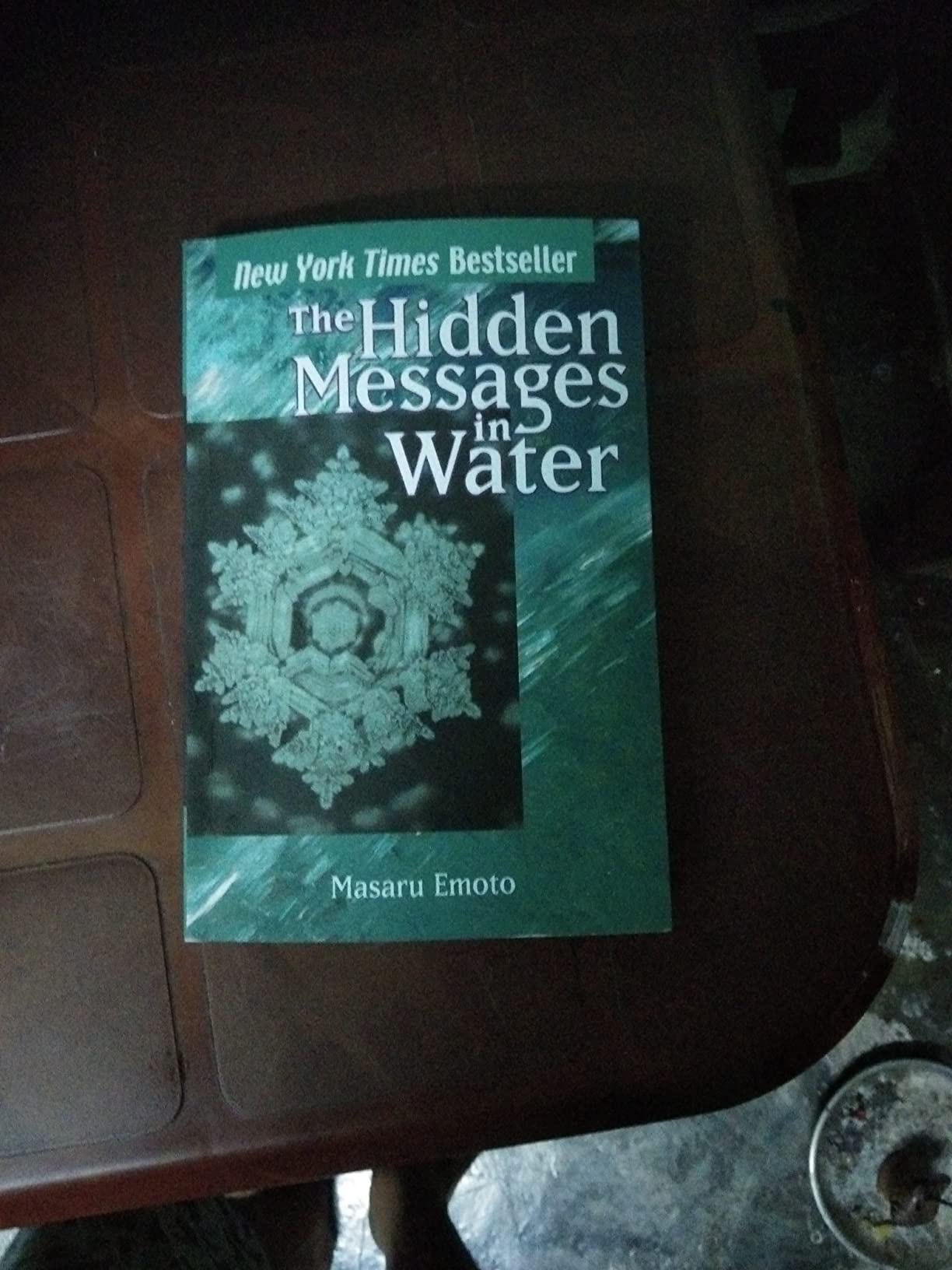 The Hidden Messages in Water : Masaru Emoto: Amazon.in: Books