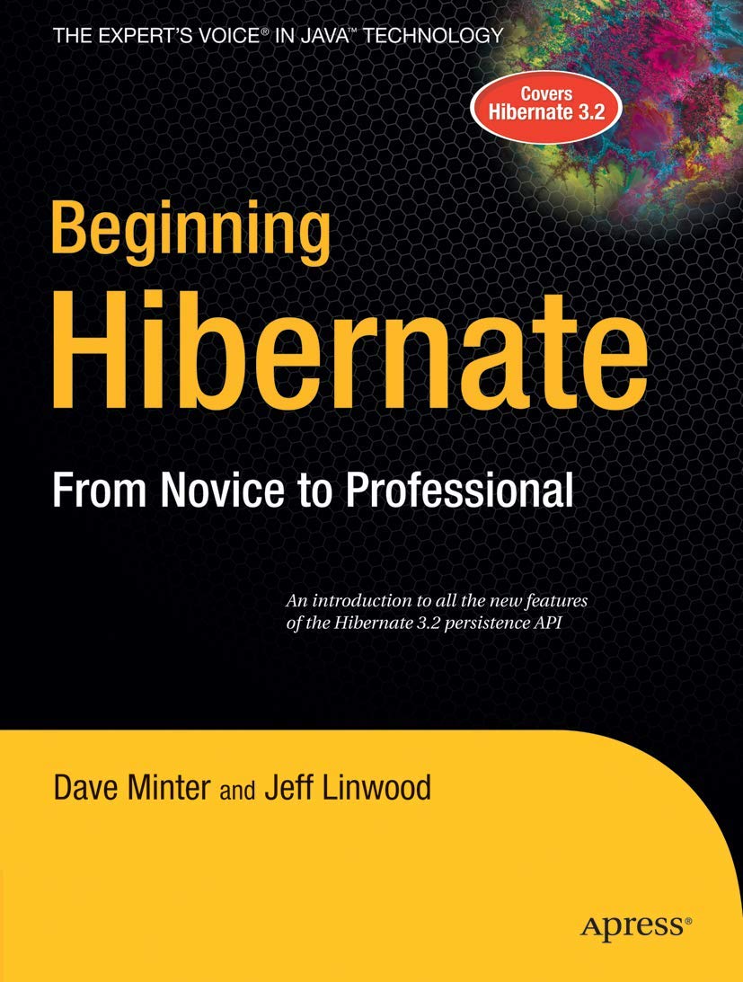 Amazon.com: Beginning Hibernate: From Novice to Professional (Beginning ...