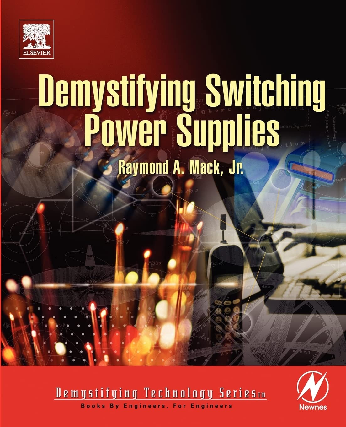Demystifying Switching Power Supplies (Demystifying Technology): Mack ...