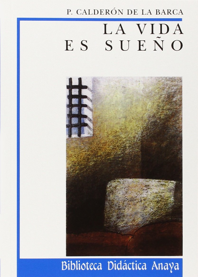Amazon | La Vida Es Sueno / Life is a Dream (Biblioteca Didactica Anaya ...