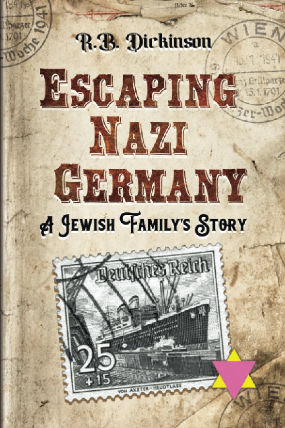 Escaping Nazi Germany: A Jewish Family's Story: Dickinson, R.B ...