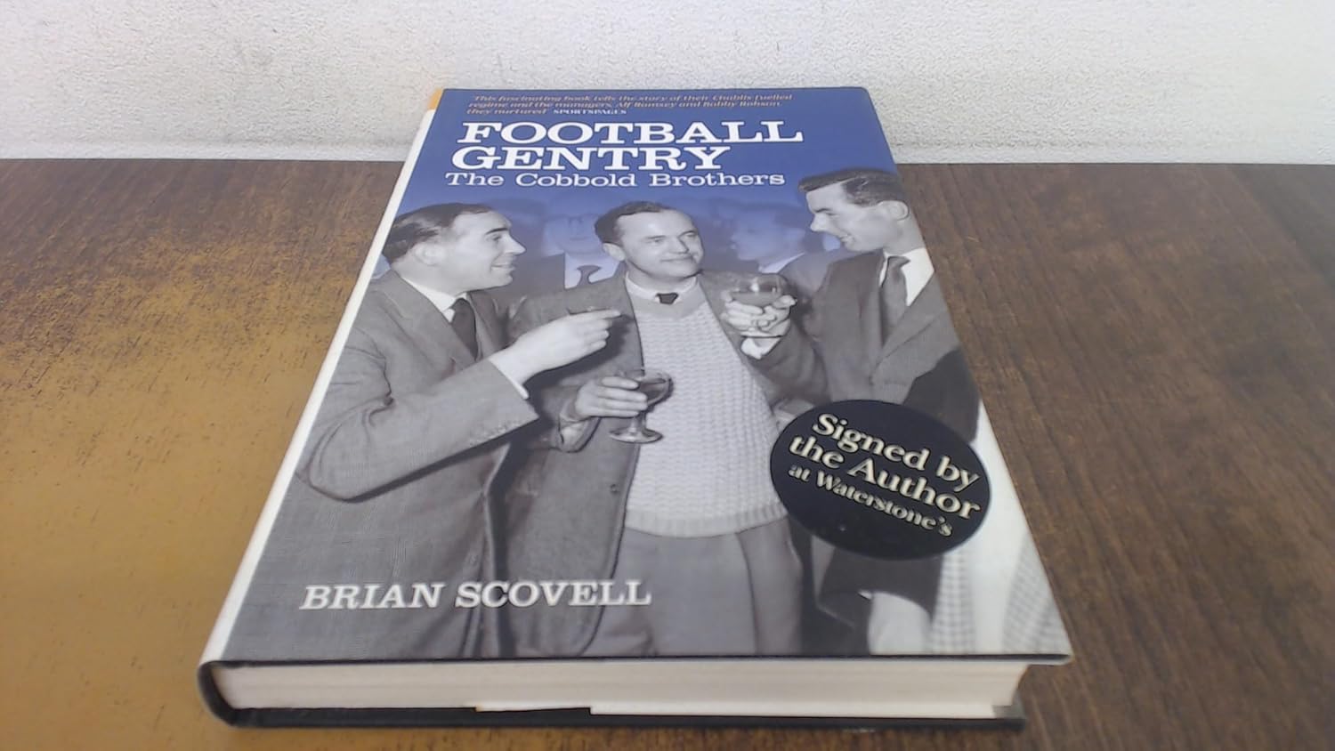 Football Gentry: The Cobbold Brothers : Scovell, Brian: Amazon.co.uk: Books
