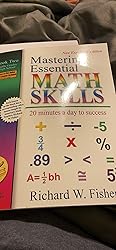 Mastering Essential Math Skills: 20 Minutes a Day to Success, Book 2 ...