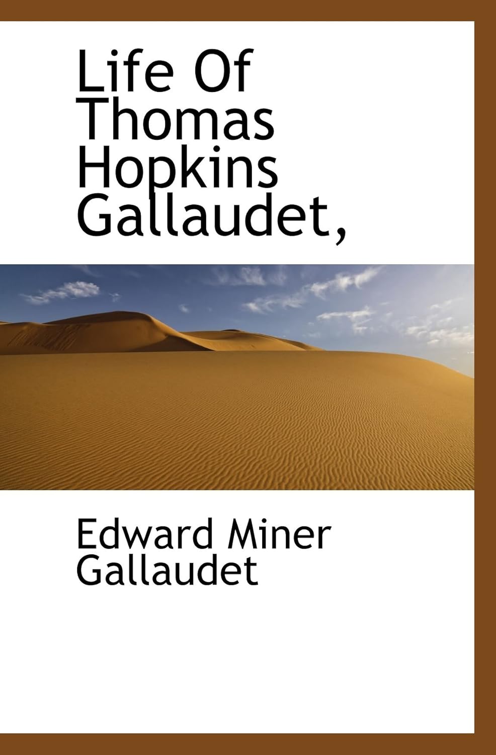 Amazon.com: Life Of Thomas Hopkins Gallaudet,: 9781117526034: Gallaudet ...