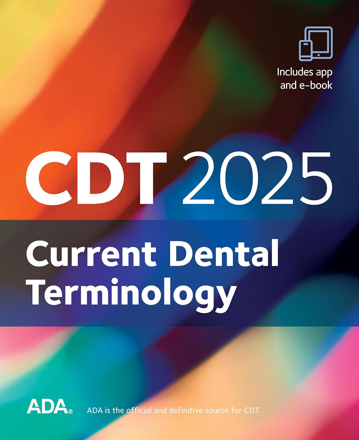 CDT 2025: Current Dental Terminology: American Dental Association ...