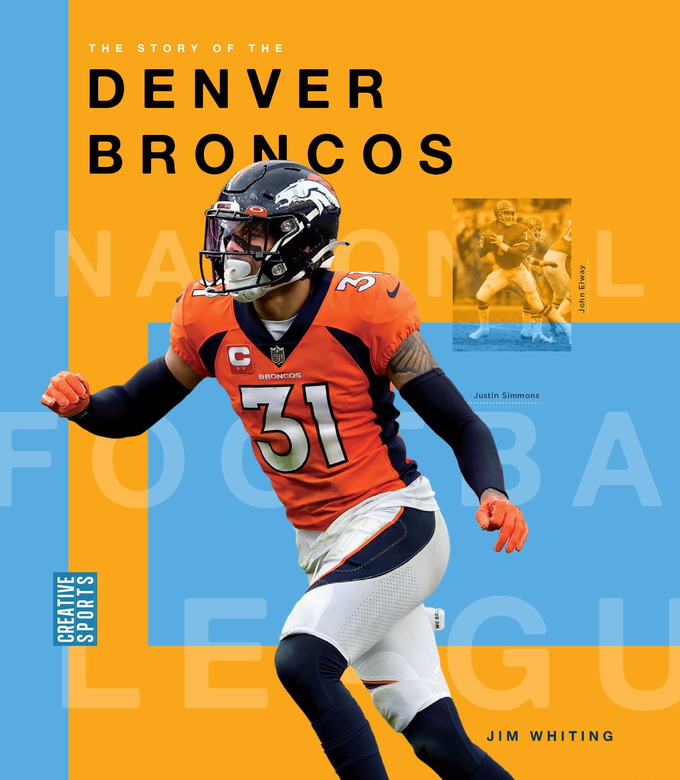 The Story of the Denver Broncos: Whiting, Jim: 9781682774335: Amazon ...
