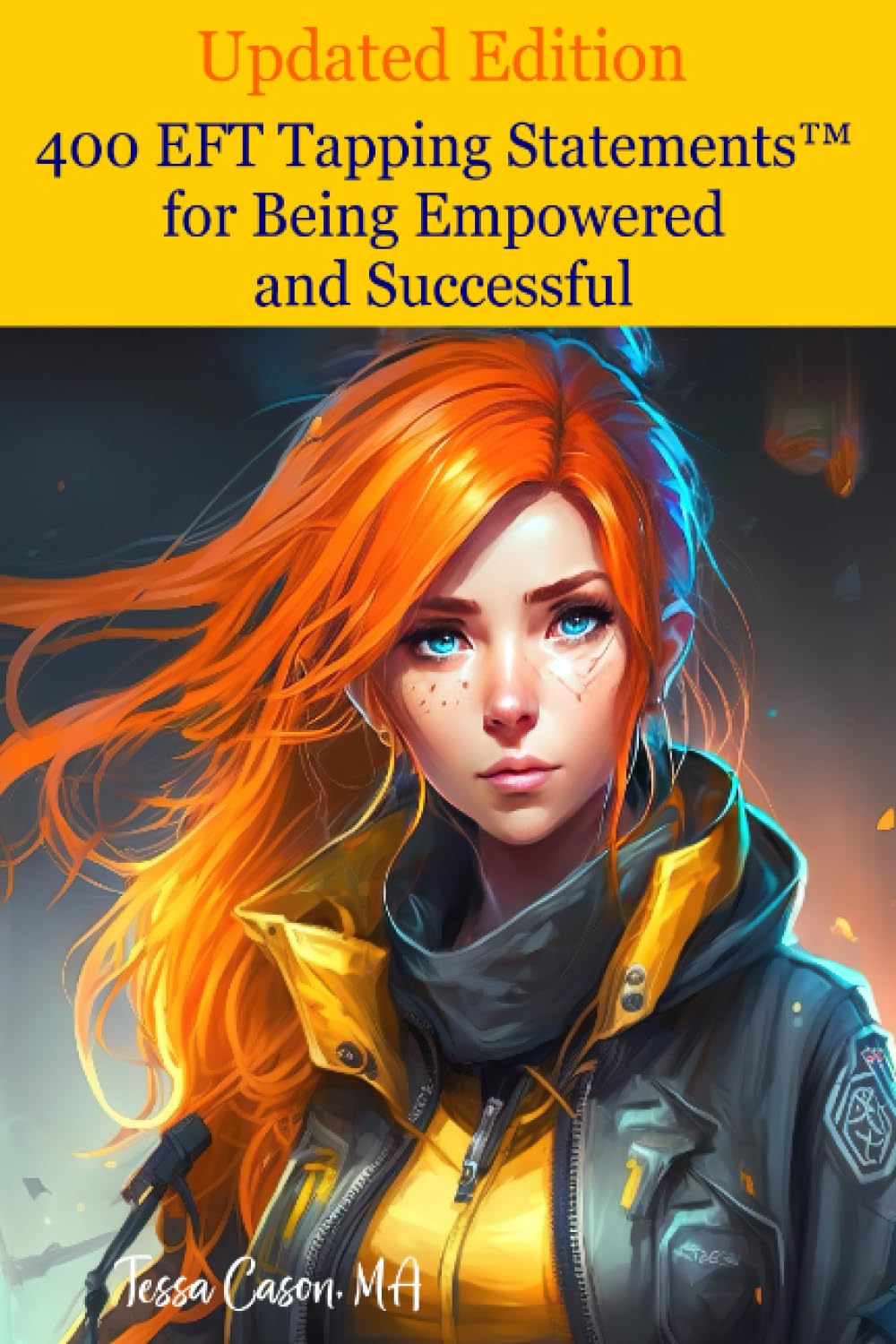400 EFT Tapping Statements for Being Empowered and Successful: Cason ...
