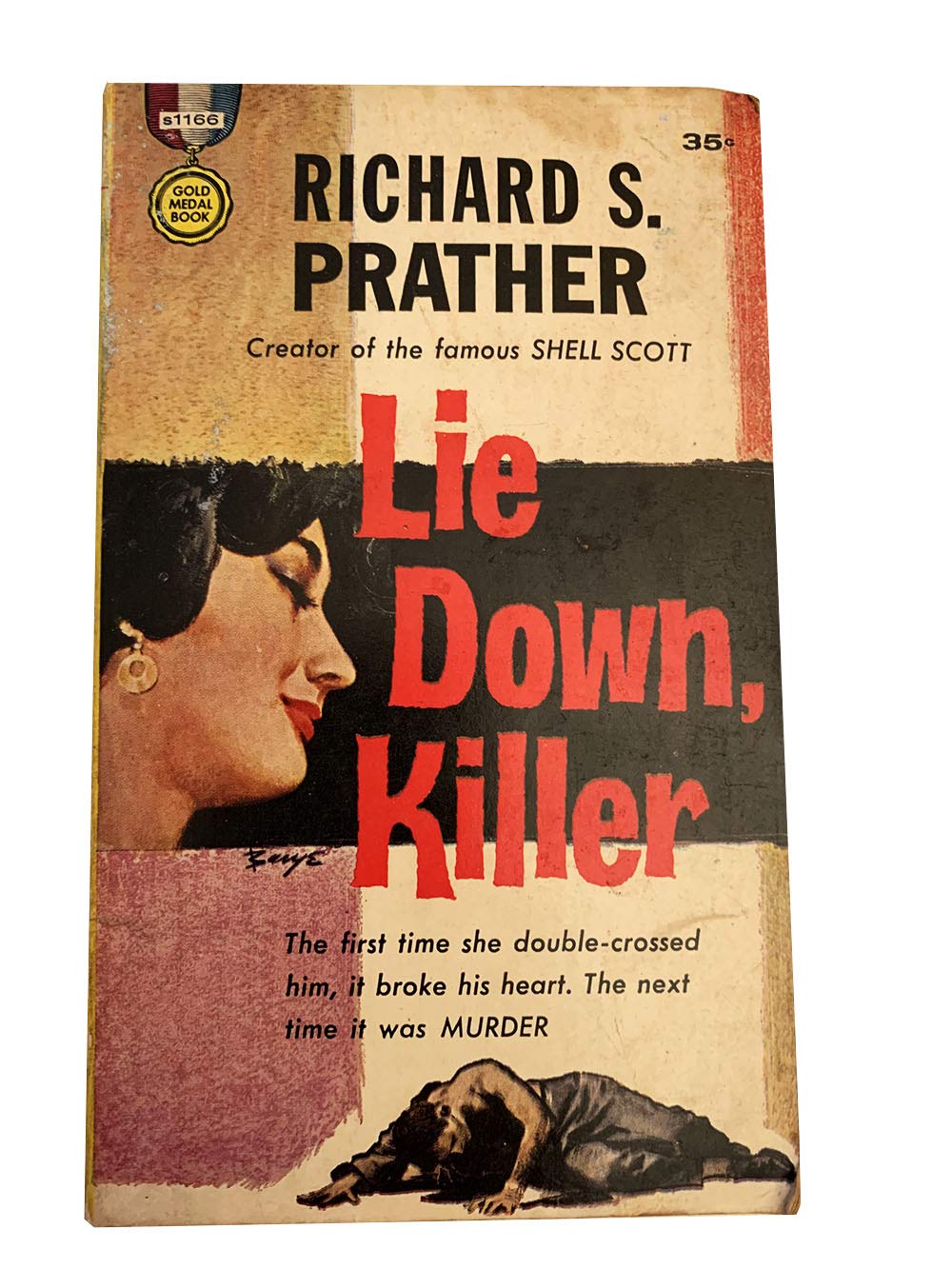 Lie Down, Killer (Gold Medal, s1166): Richard S. Prather, Richard S ...